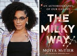 IN-PERSON | Dr. Moiya McTier presents The Milky Way: An Autobiography ...
